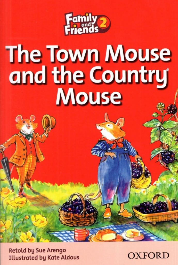 The Town Mouse and the Country Mouse - Family and Friends Readers 2 ...