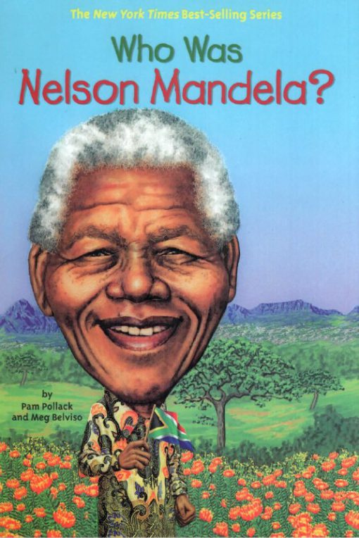 Who Was Nelson Mandela? - Pam Pollack - فروشگاه اینترنتی یک کتاب
