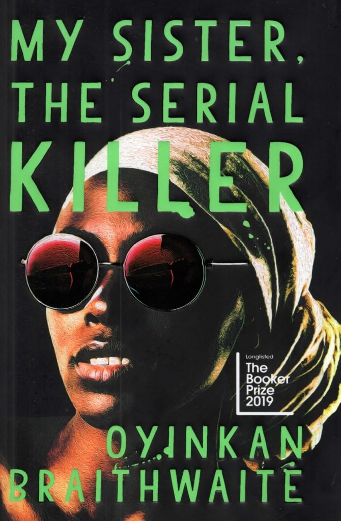 My Sister The Serial Killer - Oyinkan Braithwaite - فروشگاه اینترنتی یک ...